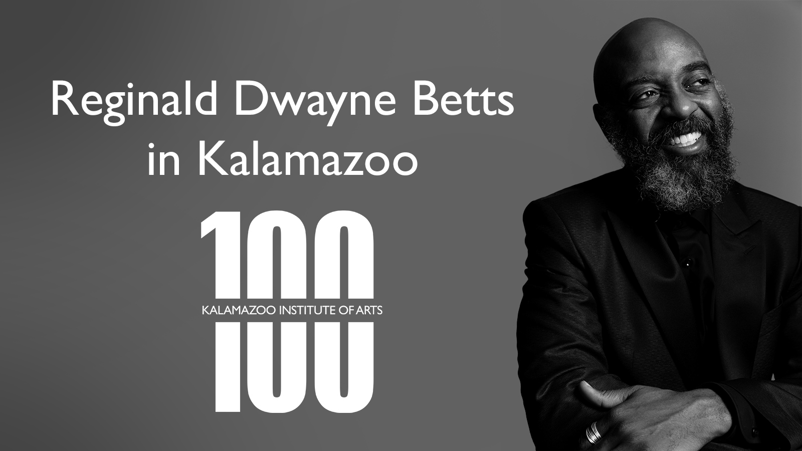 Reginald Dwayne Betts in Kalamazoo - Kalamazoo Institute of Arts